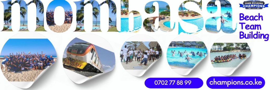 Mombasa Team Building Packages | Beach Hotels Activities Venues Trainers